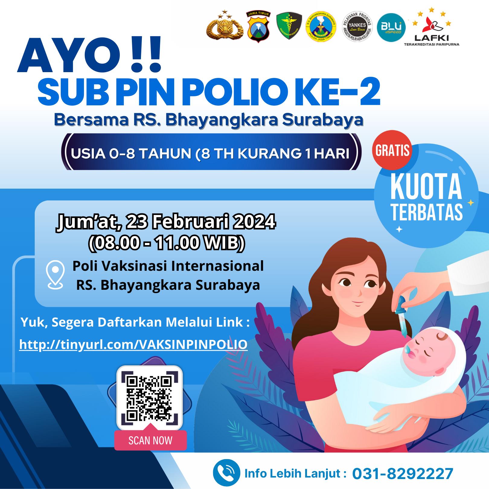 RS. Bhayangkara Surabaya | ayo !! sub pin polio ke 2 bagi anak usia 0 8 ...